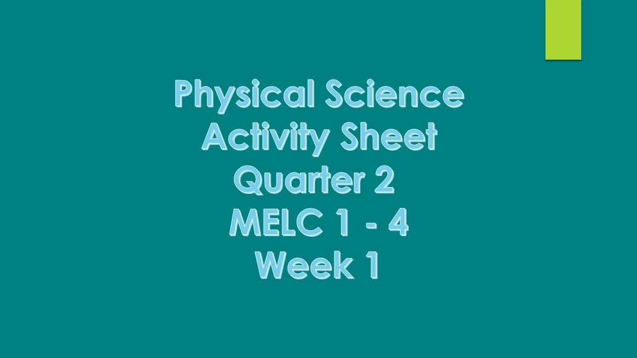 Grade 11 Physical Science Answers Quarter 2 MELC 1-4 Week 1 - YouTube