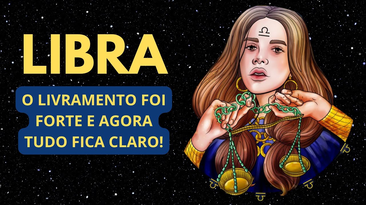 LIBRA AGORA VOCÊ VAI ENTENDER O QUE ACONTECIA POR DE TRÁS DESSA ...