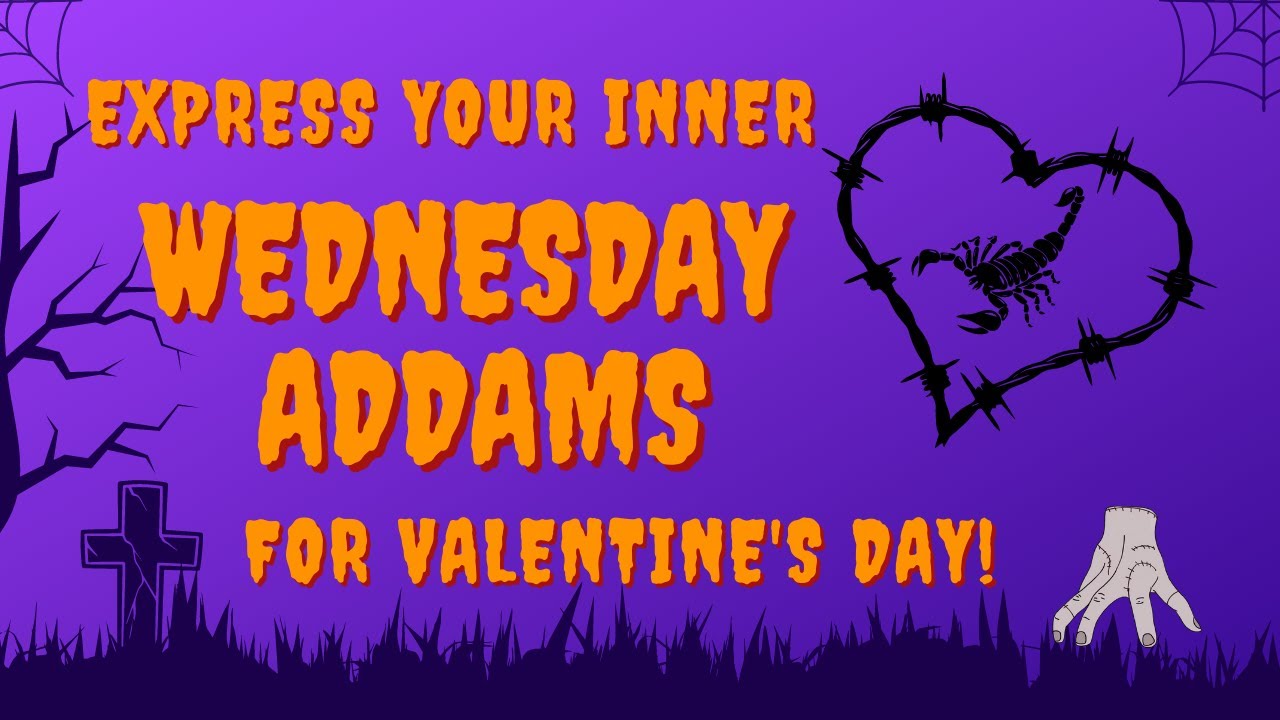 Wednesday Addams Valentine's Day Cards - YouTube