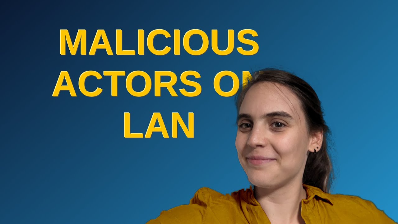 Security: Malicious actors on LAN - YouTube