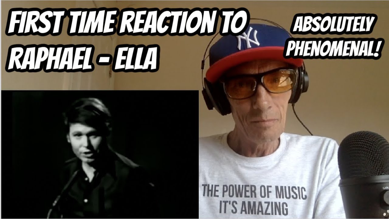 First Time Reaction to RAPHAEL - Ella - YouTube