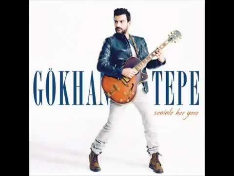 gökhan tepe günahın bende!!!!!!!!!