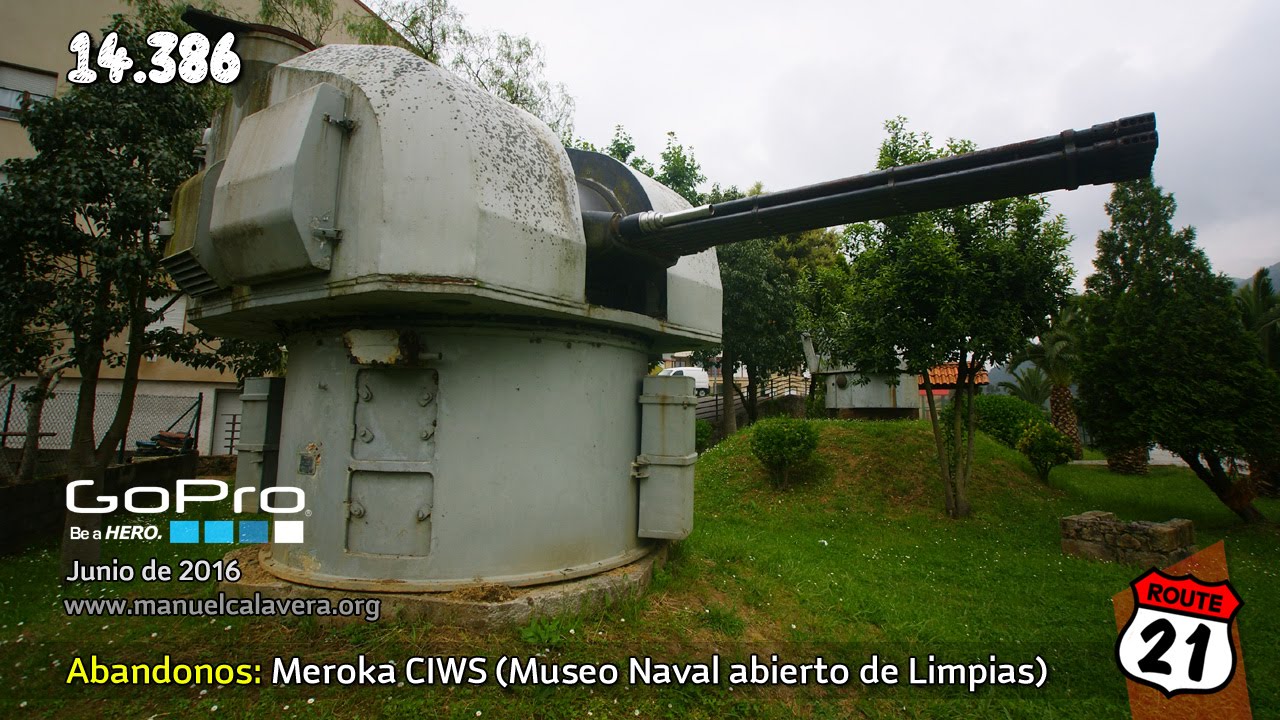Meroka CIWS, Museo de la Marina en Limpias - YouTube
