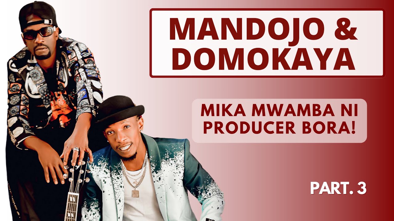 MANDOJO & DOMOKAYA - Skendo Zetu ni Muziki Mzuri | Watoaji Tuzo Wawe ...