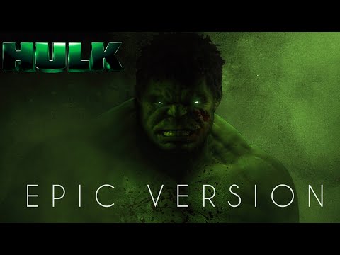Incredible Hulk Theme [2008] | EPIC VERSION