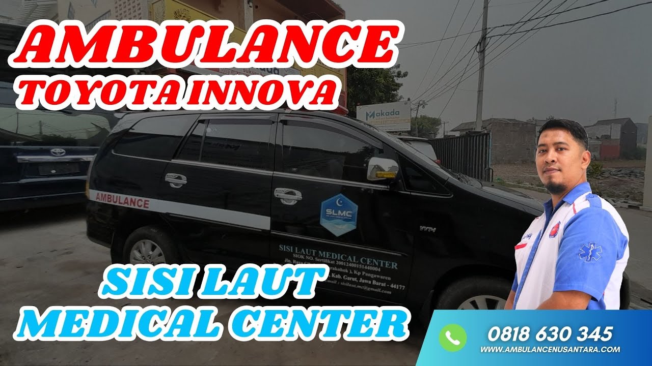 Ambulance Toyota Innova Klinik Sisi Laut Medical Center - YouTube