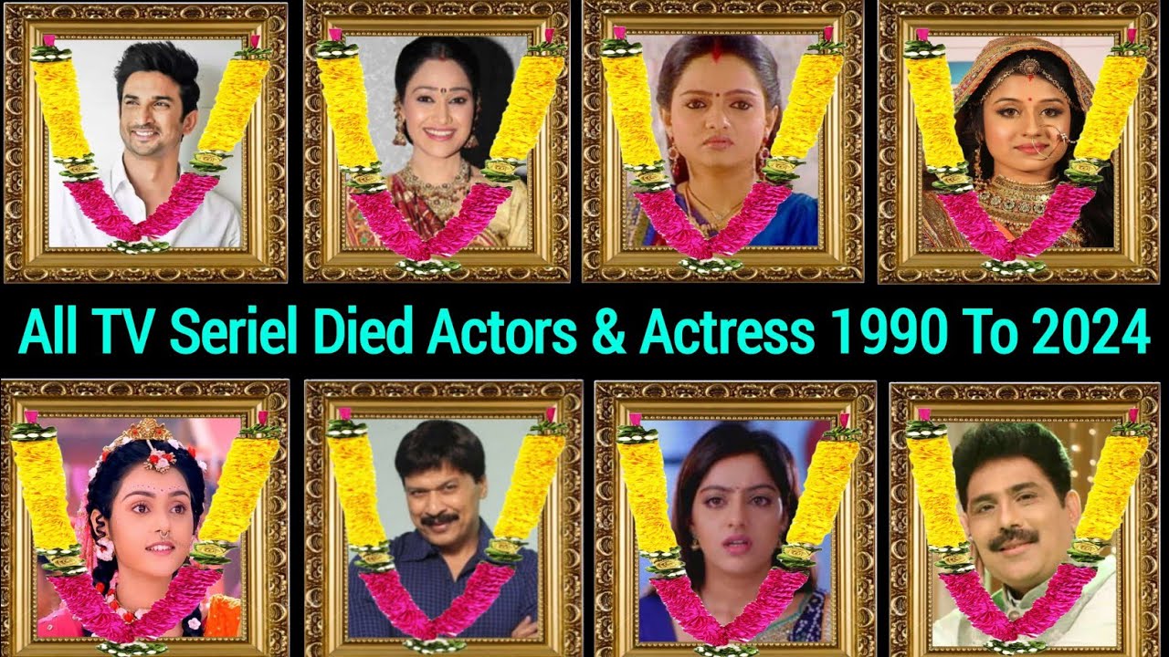 All Tv Serial D*ed Actors And Actresses List 😱 2024 - YouTube