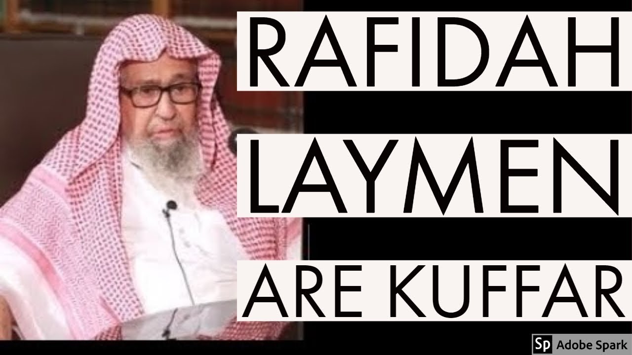 FAWZAN: RAFIDAH LAYMEN ARE KUFFAR || Speakers Corner - YouTube