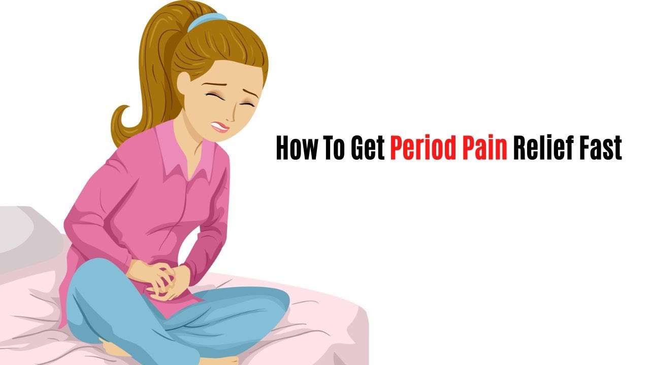 How To Get Period Pain Relief Fast #periodpain #periodsolutions # ...