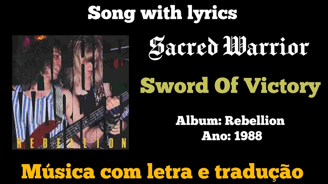 Sacred Warrior - Sword Of Victory (legendado) - YouTube