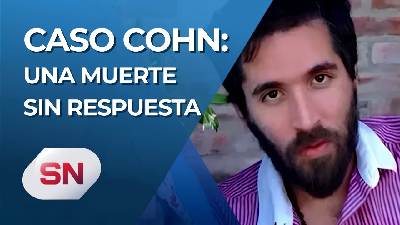 ALEJANDRO COHN, UNA MUERTE QUE AÚN NO TIENE RESPUESTAS - YouTube