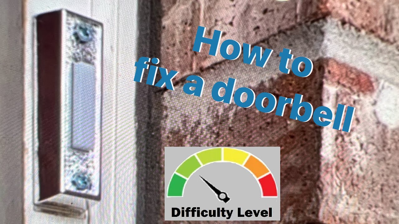 How To Fix a Doorbell | Addresses all common problems! - YouTube