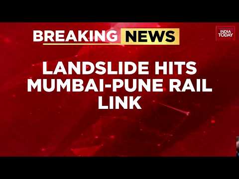 Mumbai-Pune Expressway And Rail Link Disrupted By Landslides; Key Trains Cancelled | Monsoon Mayhem