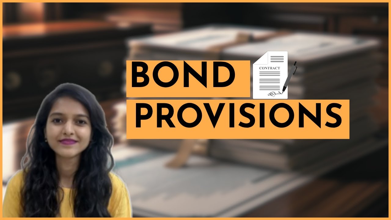 BOND PROVISIONS | 4 different bond provisions explained with examples ...