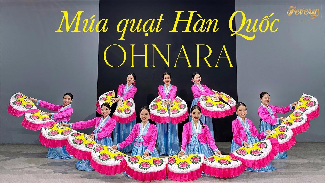 Múa quạt Hàn Quốc Ohnara | Vũ đoàn Fevery - YouTube