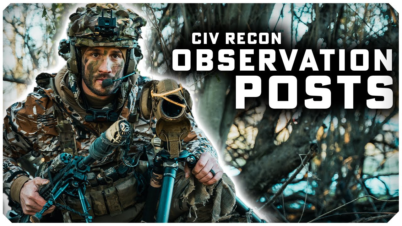 Observation Posts and Hasty Hide Sites | Civ Recon - YouTube