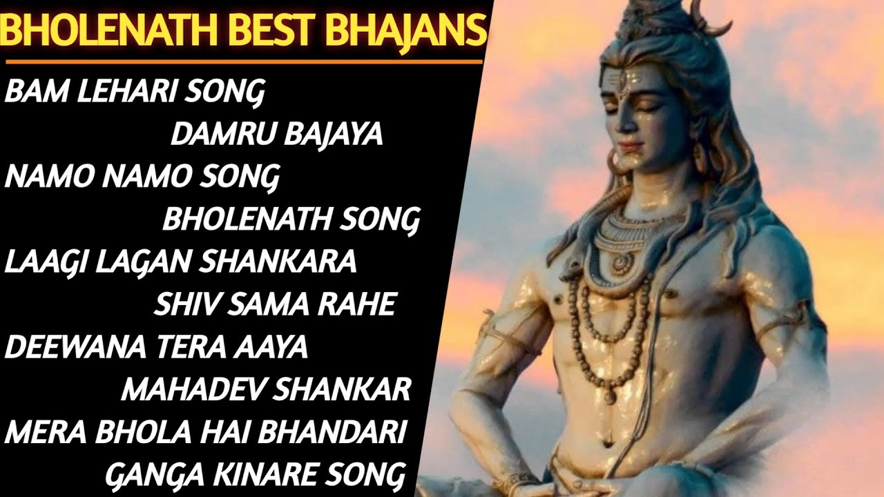 Mahadev Best Bhajan Collection | Bholenath New Songs | Bholenath New ...