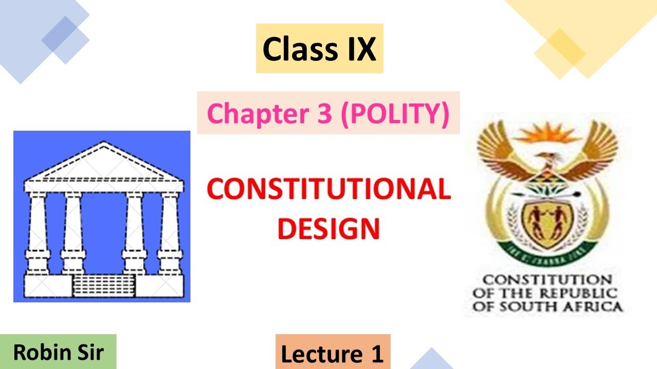 Class 9 || SST || Poltical Science || Ch - 3 || Constitutional Design ...