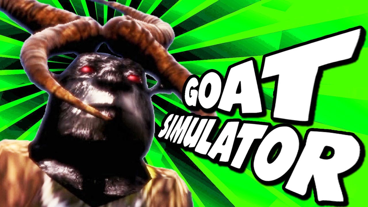 Goat Simulator | SCARIEST GOAT EVER - YouTube