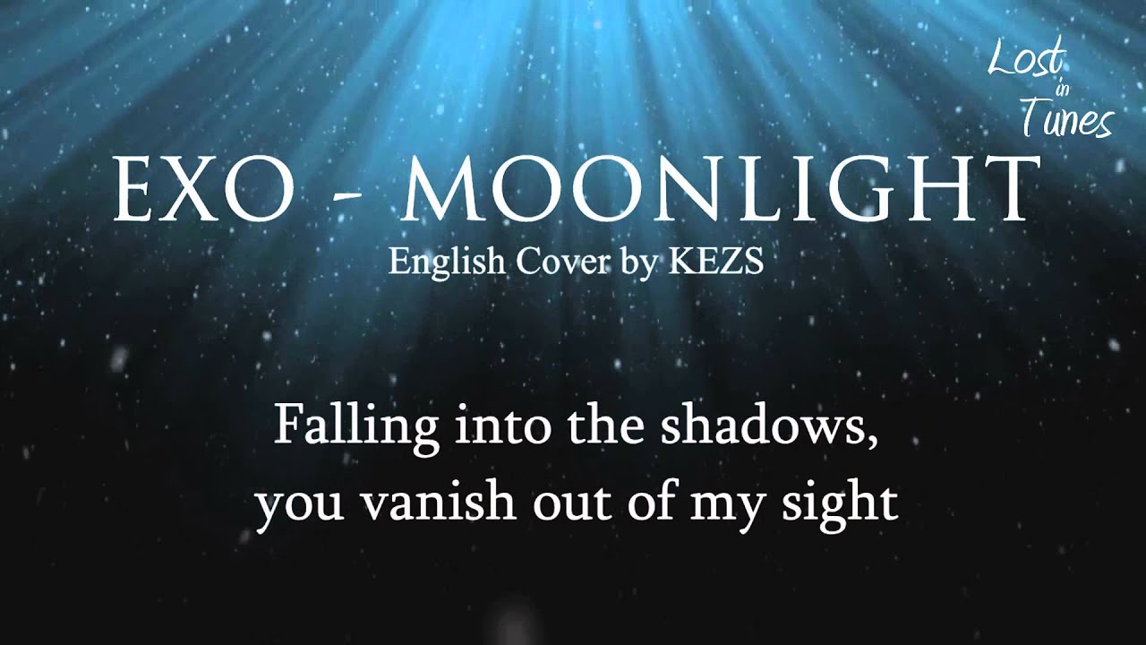 EXO - Moonlight (Acoustic English Cover by KEZS) - YouTube