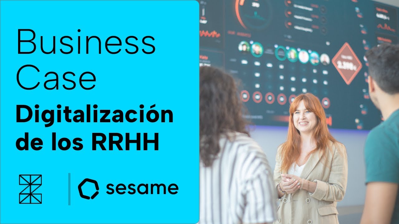 Caso de éxito: Sesame HR. La digitalización de los RRHH. - YouTube