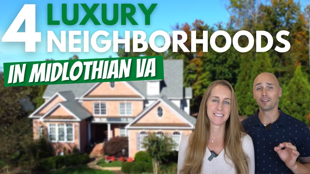 4 Luxury Neighborhoods In Midlothian VA | Best Places To Live In ...