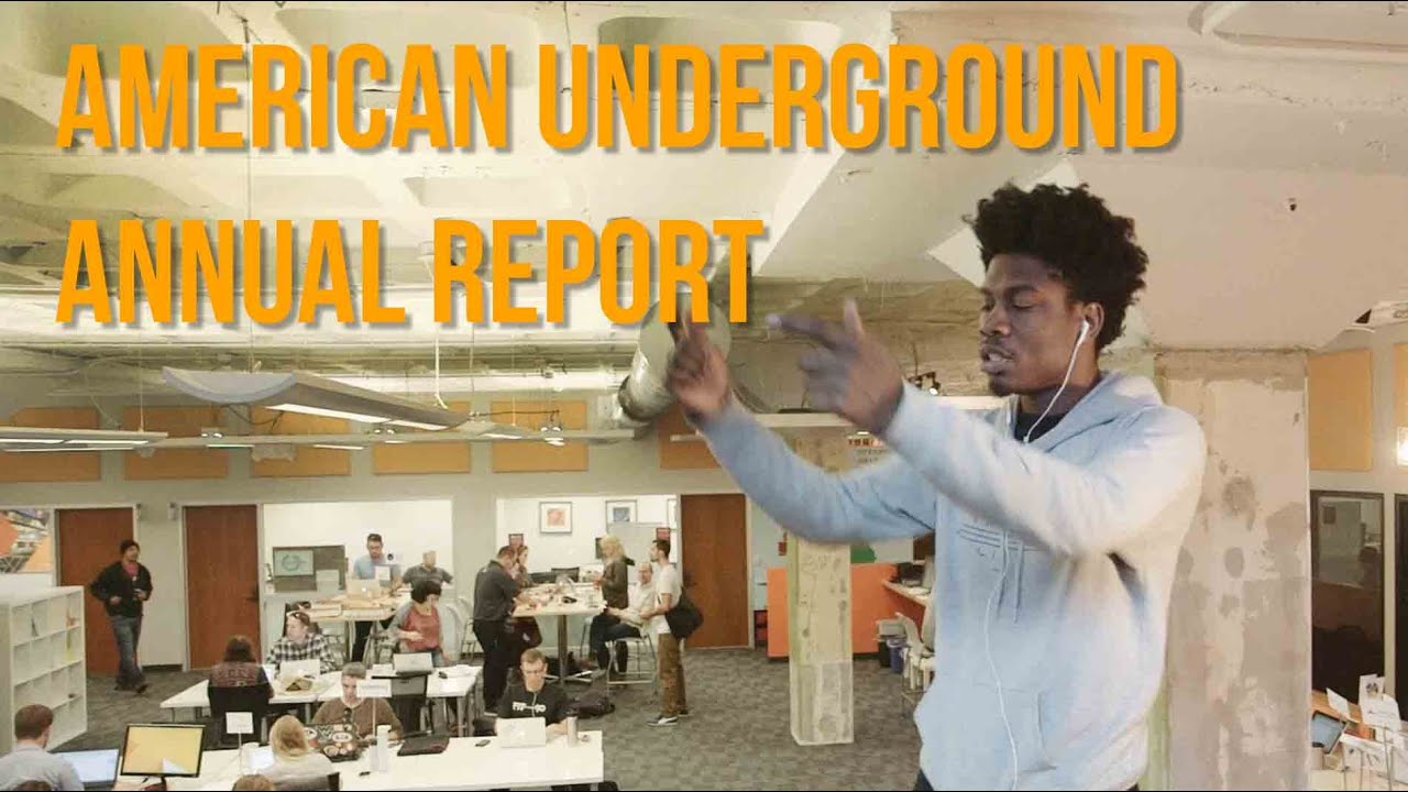 American Underground Annual Report - YouTube