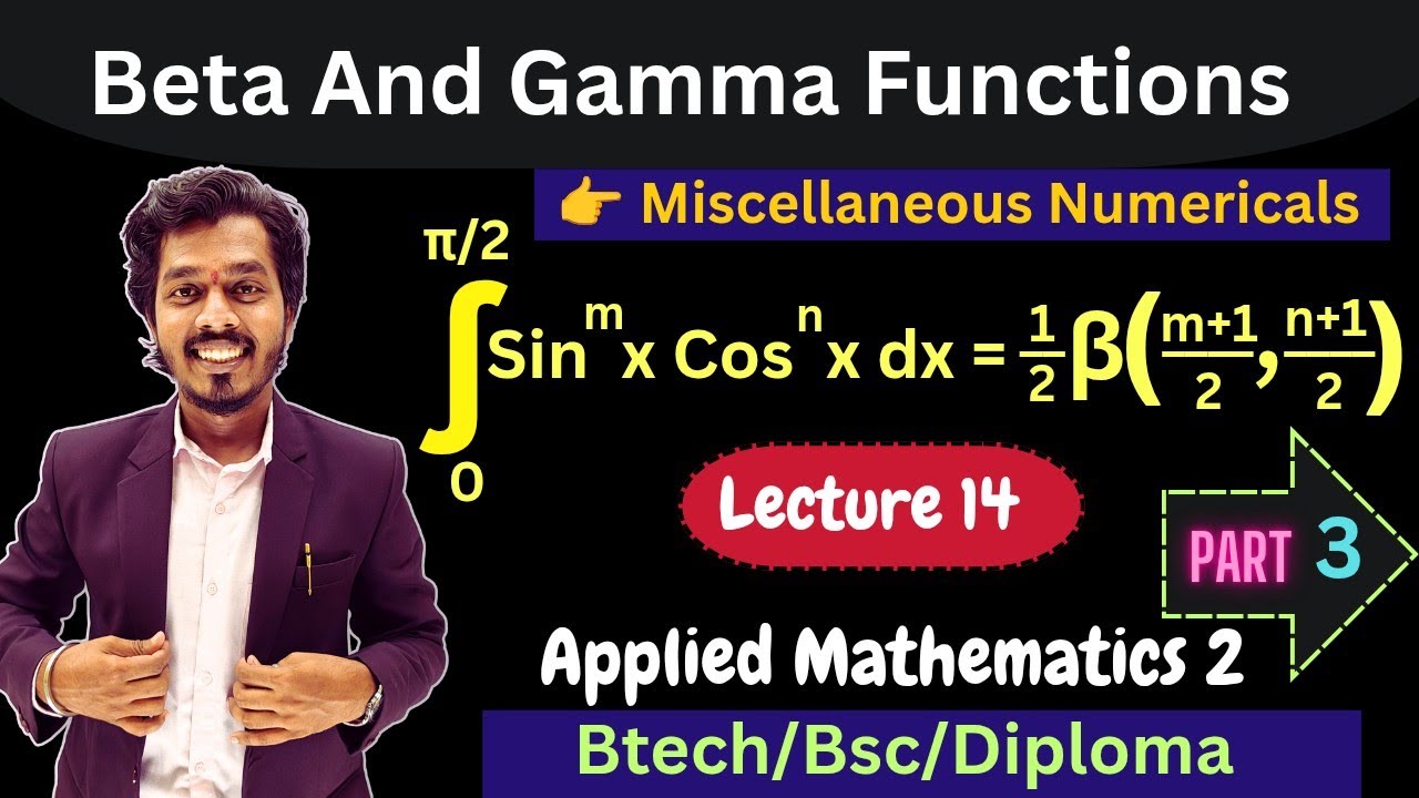 Lecture 14.Beta and Gamma Functions | Numericals on Gamma Functions ...