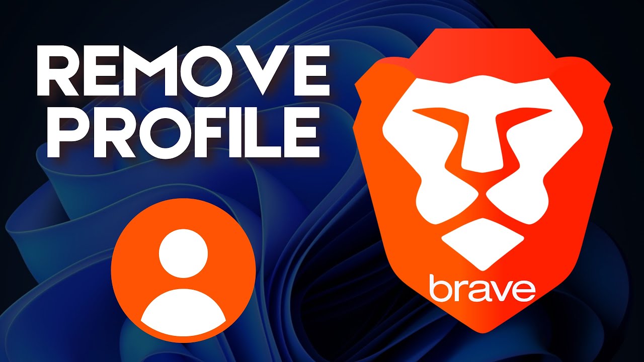 How to Remove Profile from Brave Browser - YouTube