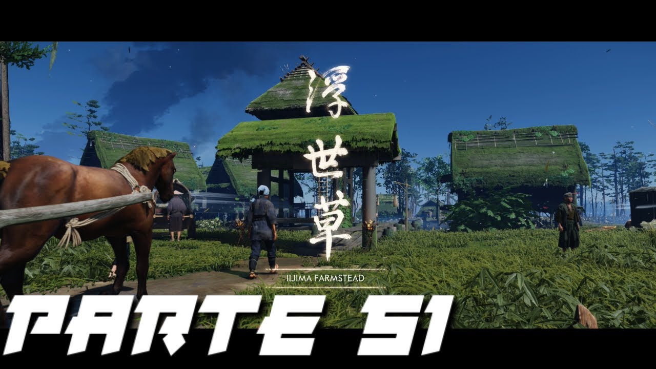 Ghost of Tsushima Parte 51 Iijima Farmstead - YouTube