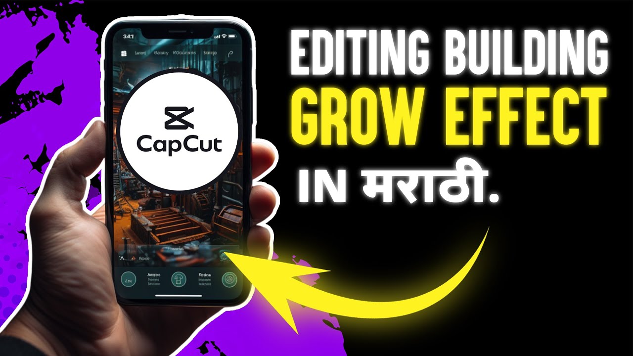 Editing Building Grow Effect in Capcut I Marathi I Creative Vishay - YouTube