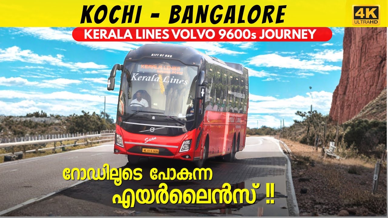 Ultra luxurious journey from Kochi to Bangalore in Kerala lines brand ...