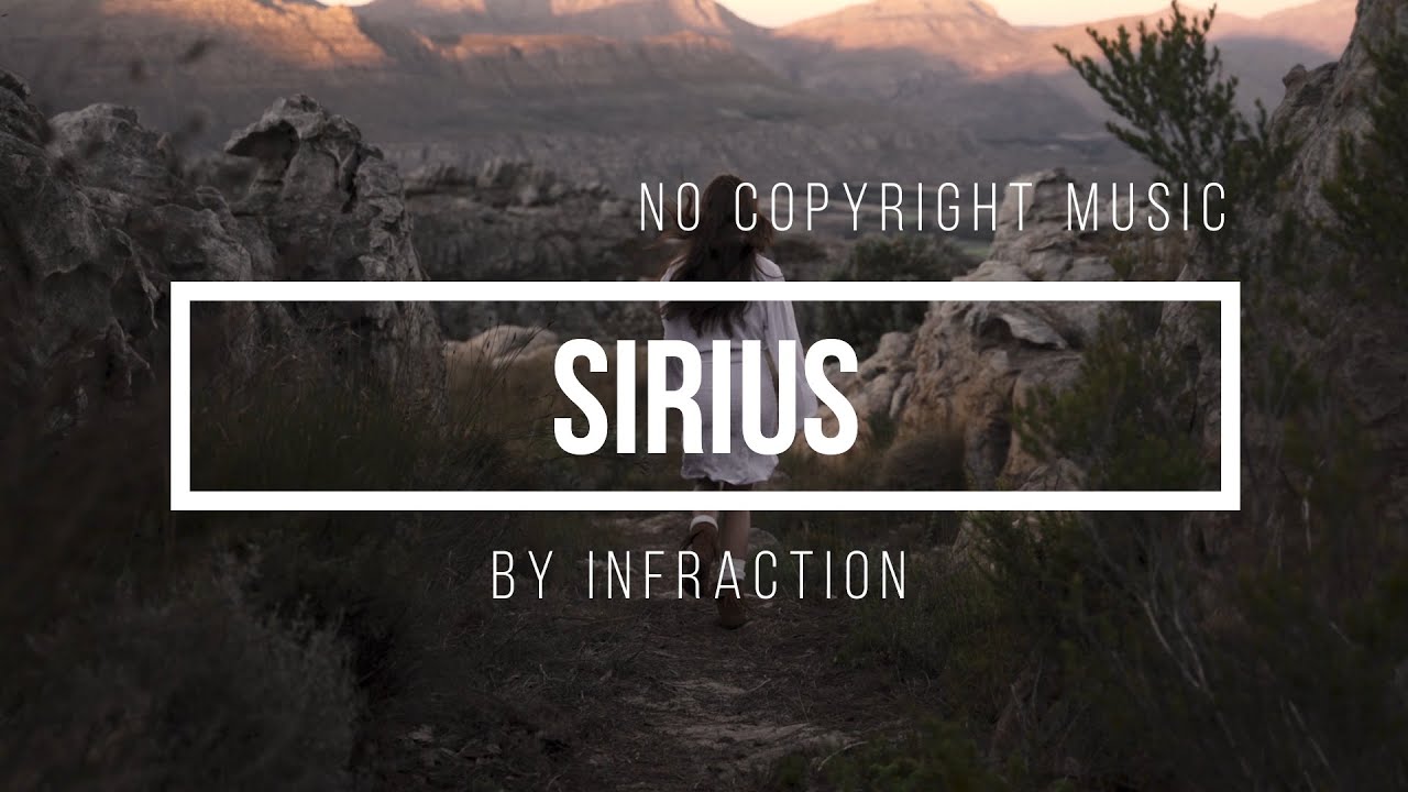 Epic Background Music by Infraction (No Copyright Music) - Sirius - YouTube