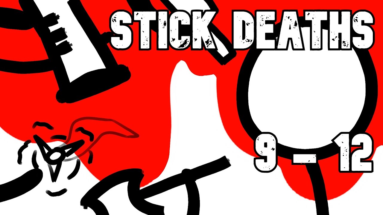 Stickman Deaths Compilation [Scenes 9-12] #animation #stickman - YouTube