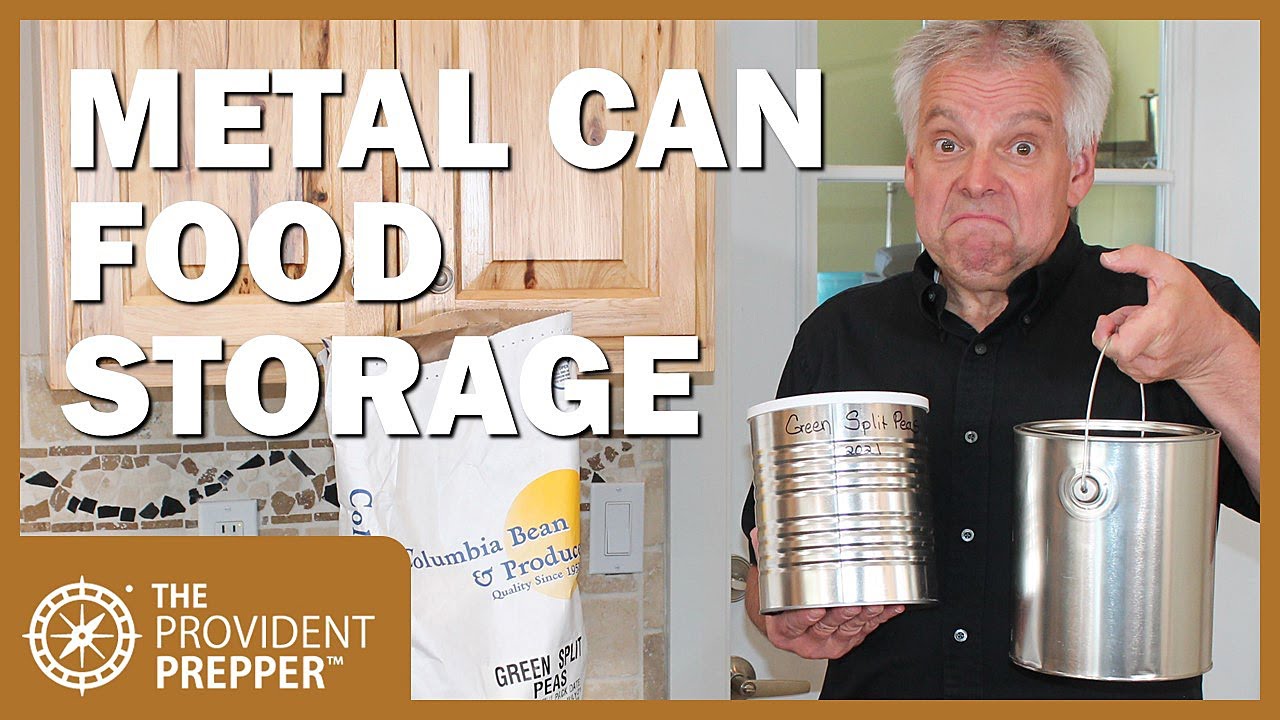 Food Storage: Packaging Dry Goods in Metal Cans for Long Term Storage ...