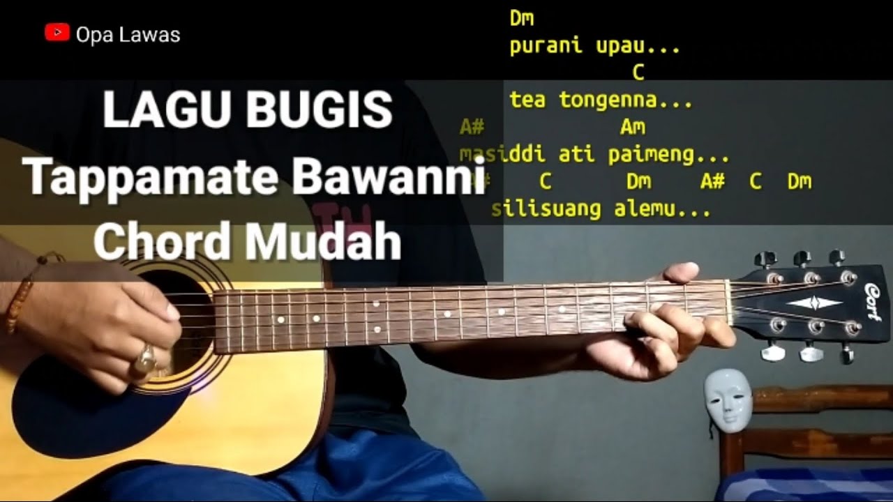 Kunci Gitar Tappamate Bawanni - Lagu Bugis Tutorial Gitar Chord Gampang ...