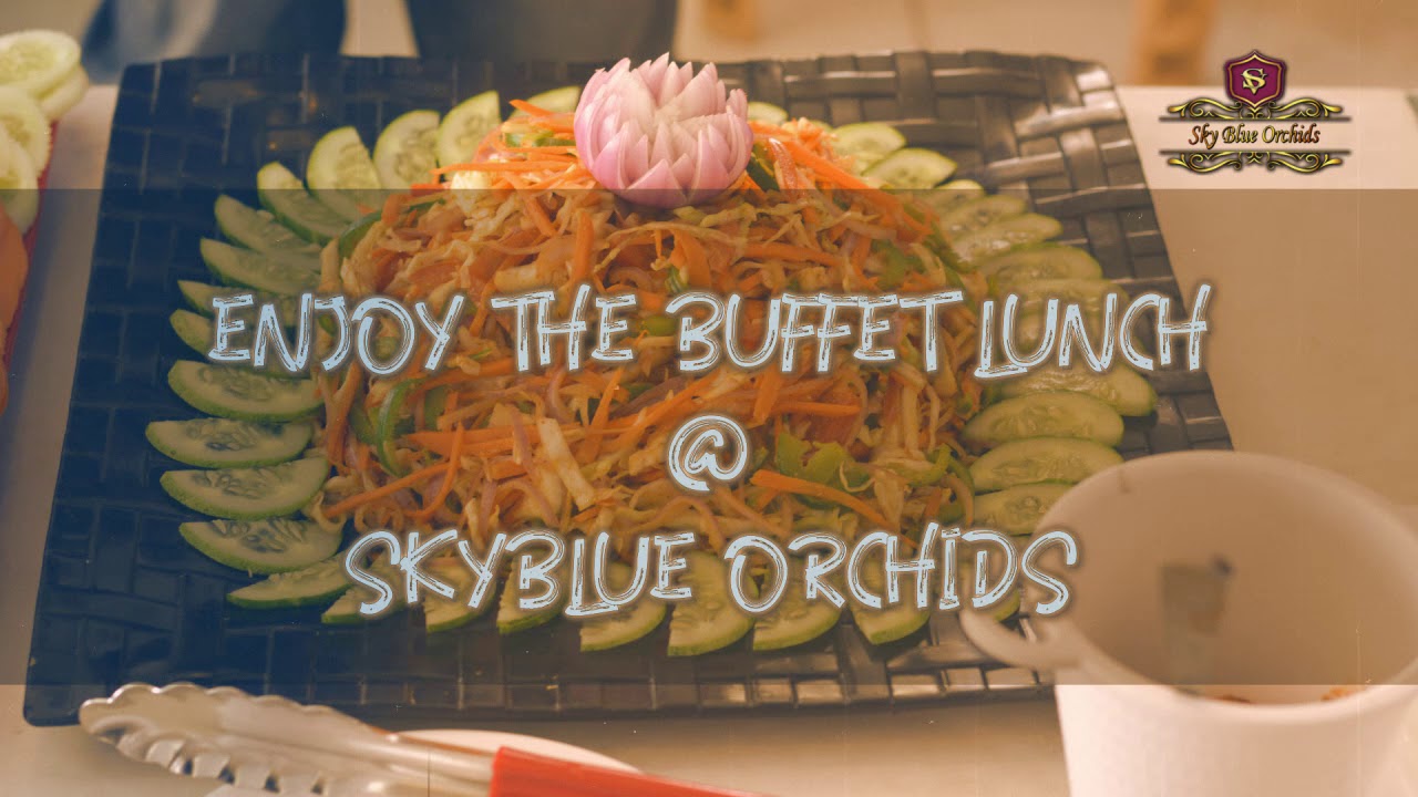 Food @ SV Sky Blue Orchids | Buffet Lunch | Dinner | Snacks | Drinks ...