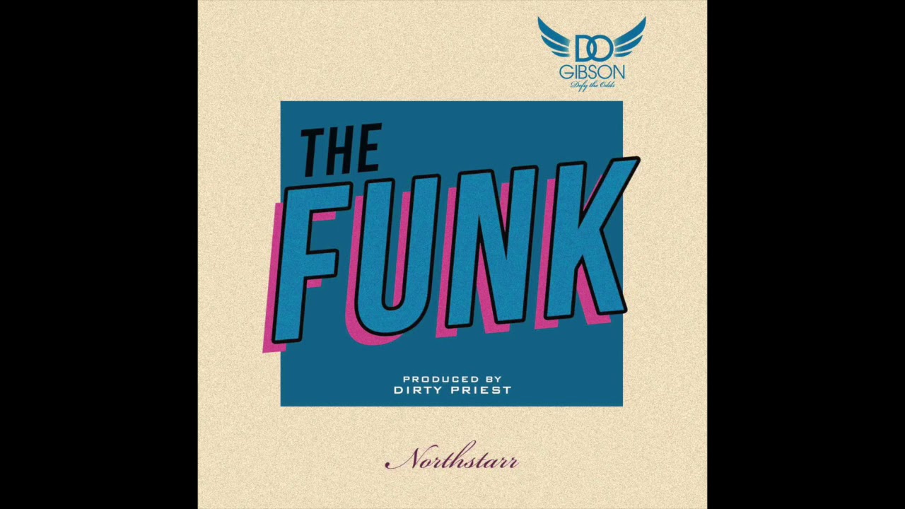 D.O. Gibson - The Funk - YouTube