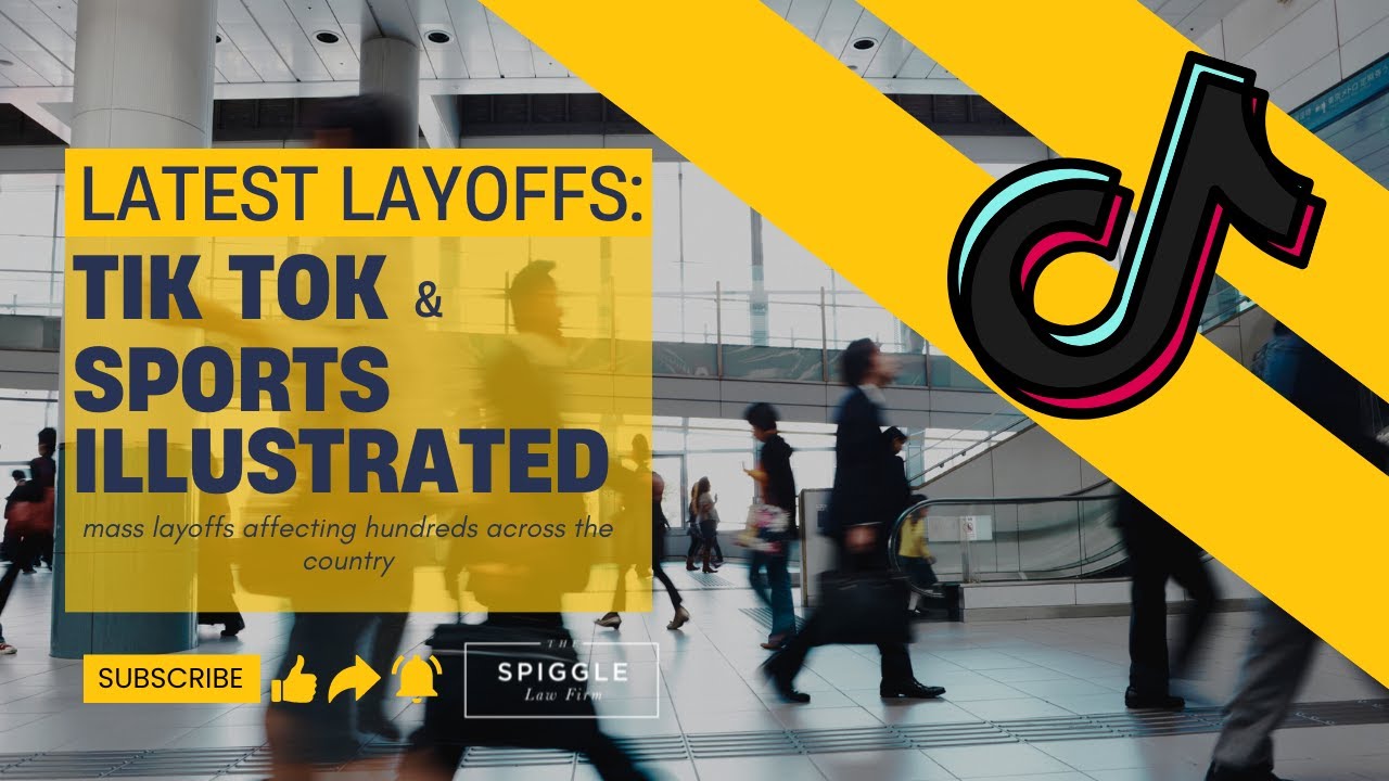 Latest In Layoffs: TikTok Following Big Tech Trends, Sports Illustrated ...