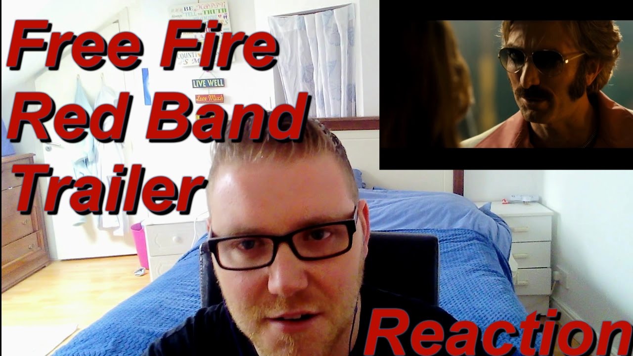Free Fire Red Band Trailer Reaction - YouTube