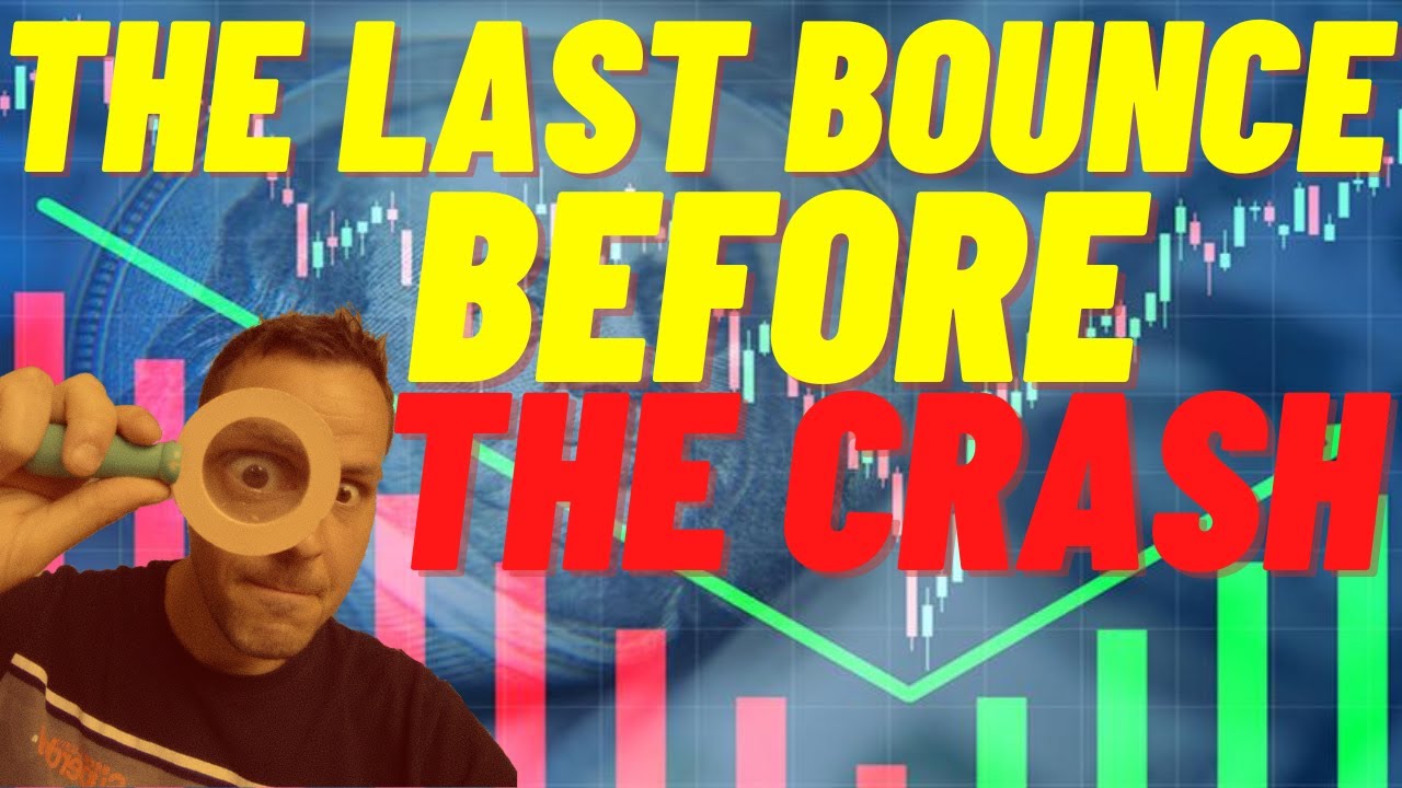 The Last Bounce Before The Crash - YouTube