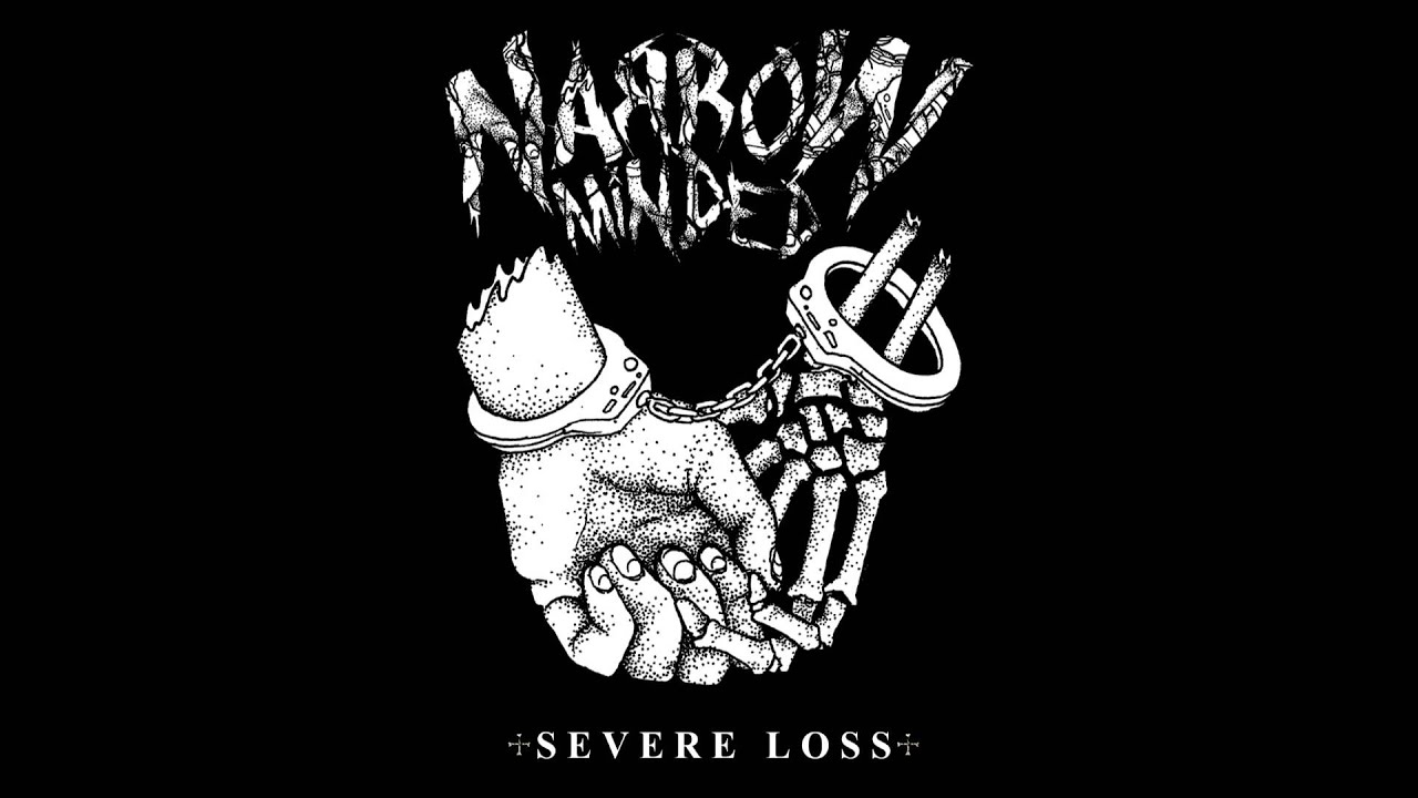Narrow Minded Severe Loss EP YouTube narrow-minded-severe-loss-ep-youtube