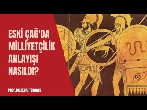 Eski Çağ'da Milliyetçilik Anlayışı Nasıldı?