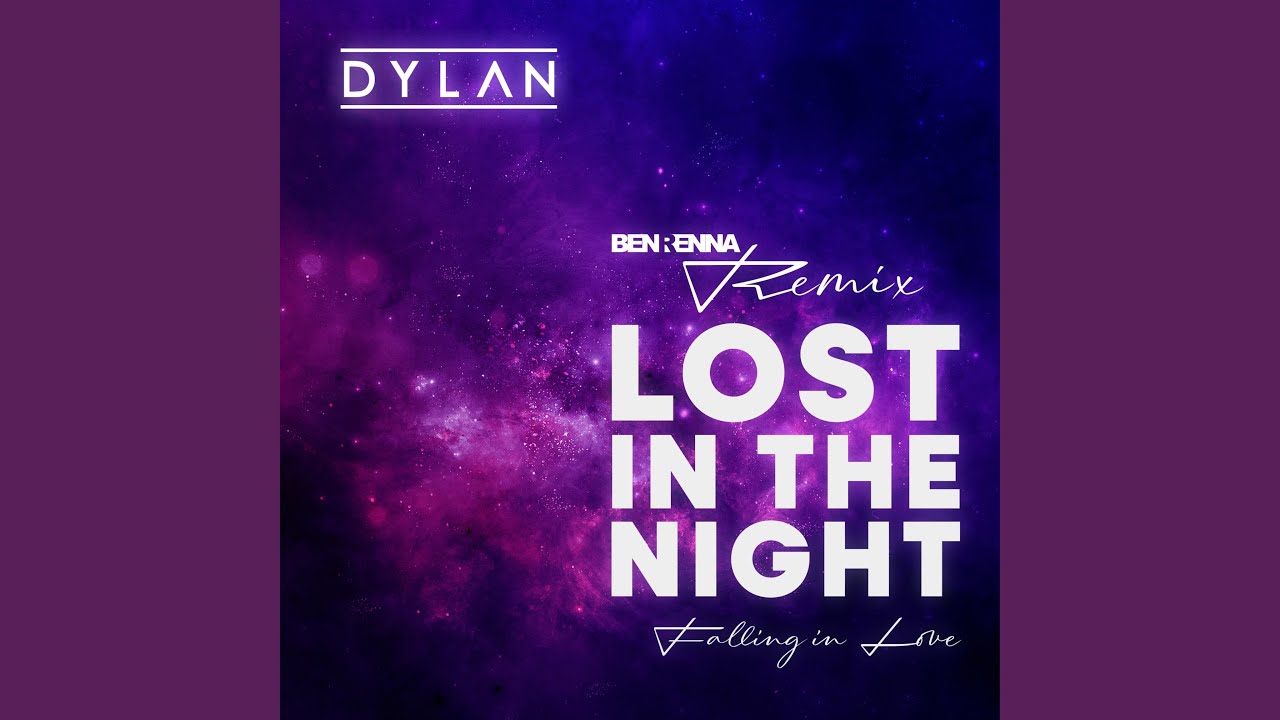 Lost in the Night (Falling in Love) (Ben Renna Remix) - YouTube