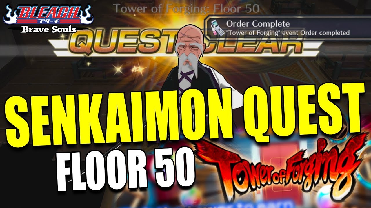 SENKAIMON QUEST FLOOR 50 COMPLETE UNDER 1 MINUTE WITH YAMA Bleach Brave ...
