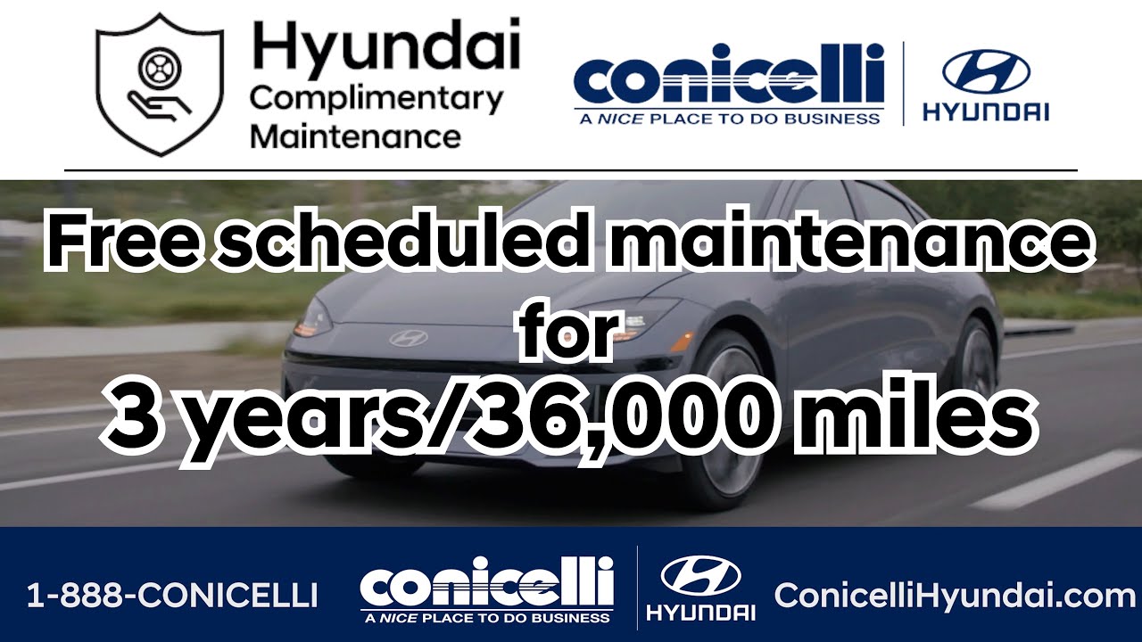 Hyundai Complimentary Maintenance: Your Ticket to Free Maintenance and ...