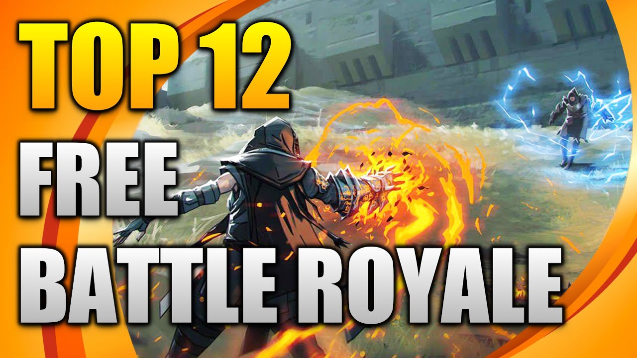 TOP 12 FREE Battle Royale games - YouTube
