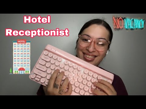 ASMR| Hotel receptionist 🏨- soft spoken & keyboard ⌨️ sounds - YouTube