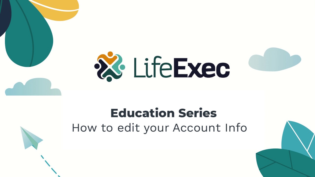 Account Info - LifeExec Education - YouTube