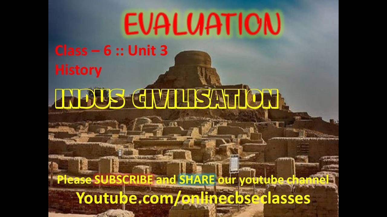 indus-civilisation-evaluation-6th-std-social-unit-3